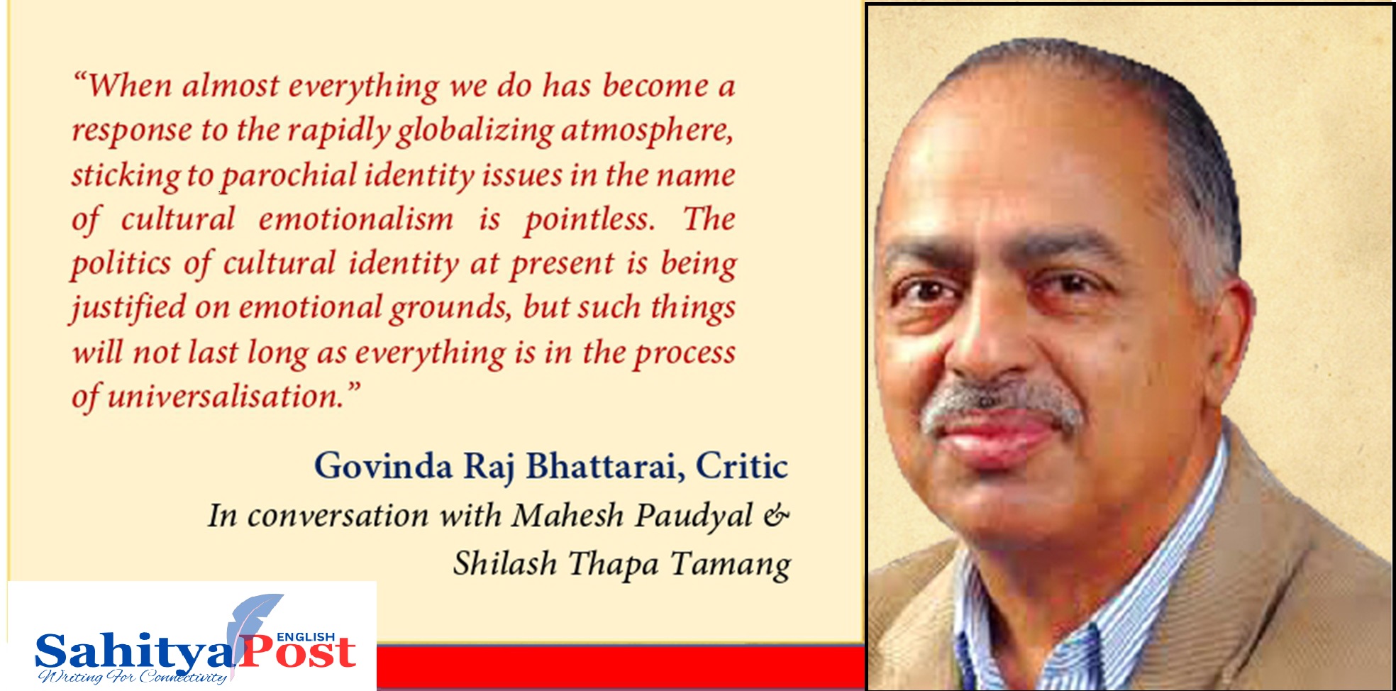 Culture Is What Is in Practice Today: Govinda Raj Bhattarai ...